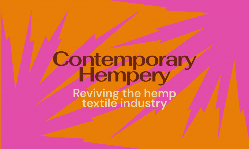 Home | Contemporary Hempery | Reviving The Hemp Textile Industry
